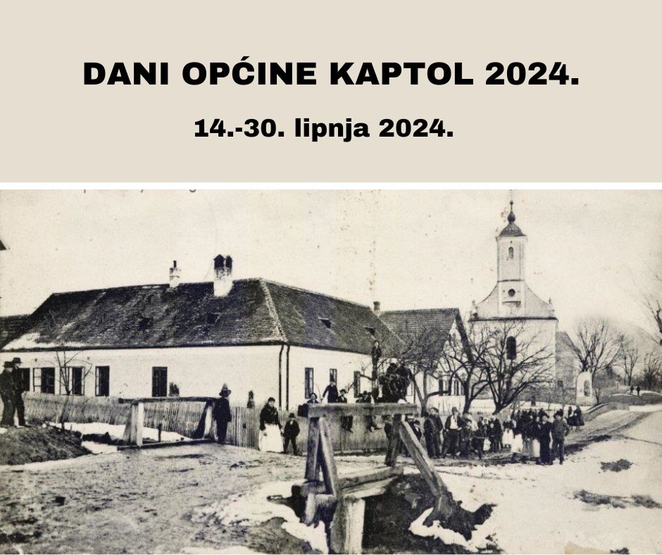 Dani Općine Kaptol | Turistička zajednica Požeško-slavonske županije